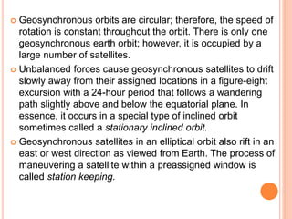 Satellite orbits/geosynchronous satellites | PPTX