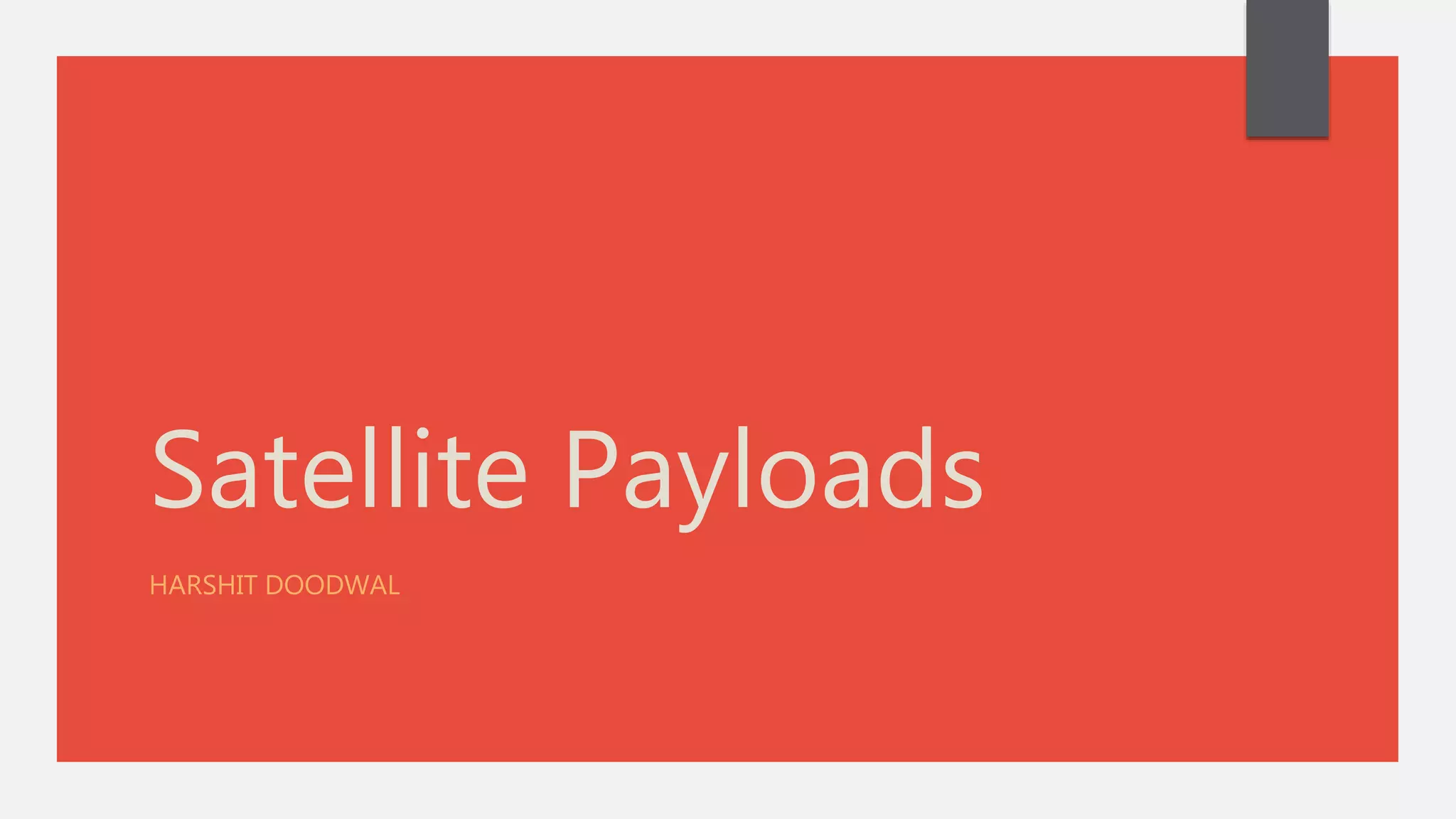 Satellite payload | PPTX