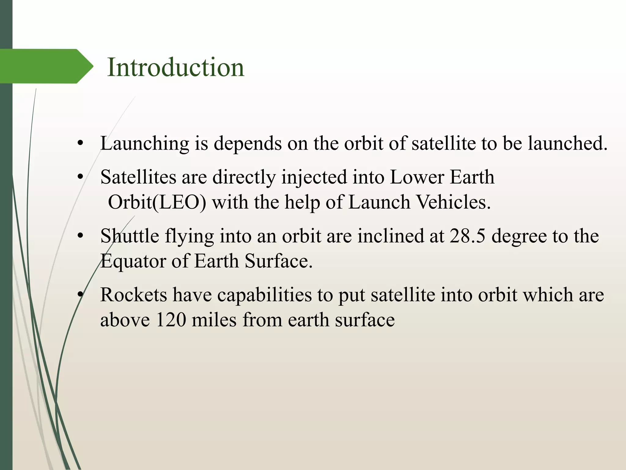 Satellites launching procedure and vechicles | PPTX