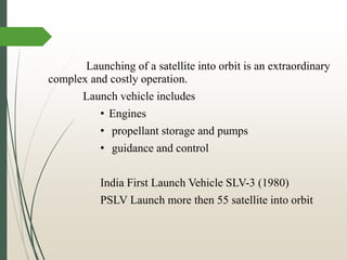 Satellites launching procedure and vechicles | PPTX
