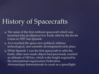 Satellites and spacecrafts | PPTX