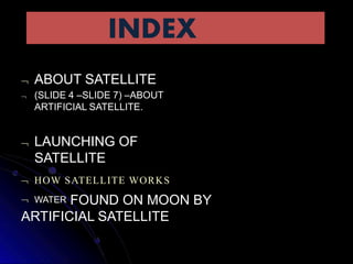 ARTIFICIAL SATELLITE PPT | PPTX