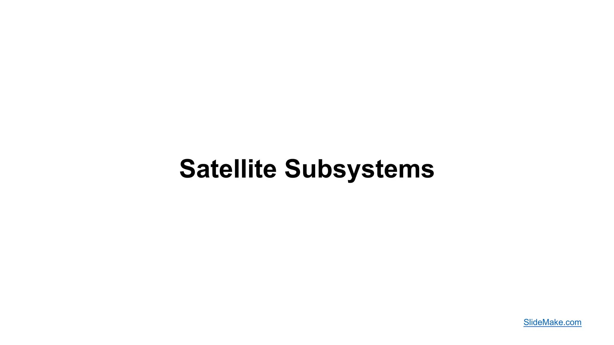 Title: Exploring Satellite Subsystems: A Comprehensive Analysis.pptx