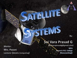 Satellite systems in communication | PPTX