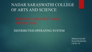 resource security and protection in distributed system | PPTX