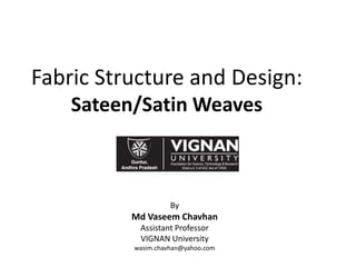 Satin and sateen weaves | PPTX