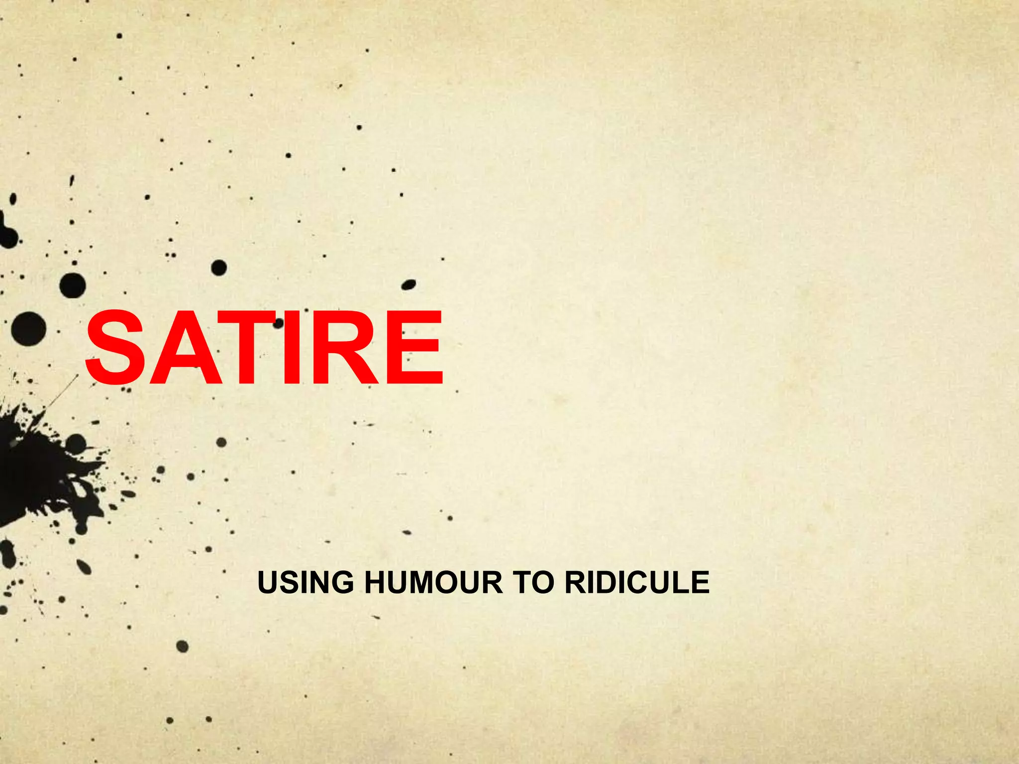 Techniques of Satire | PPTX