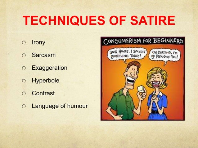 Techniques of Satire | PPTX | Comedy | Genres