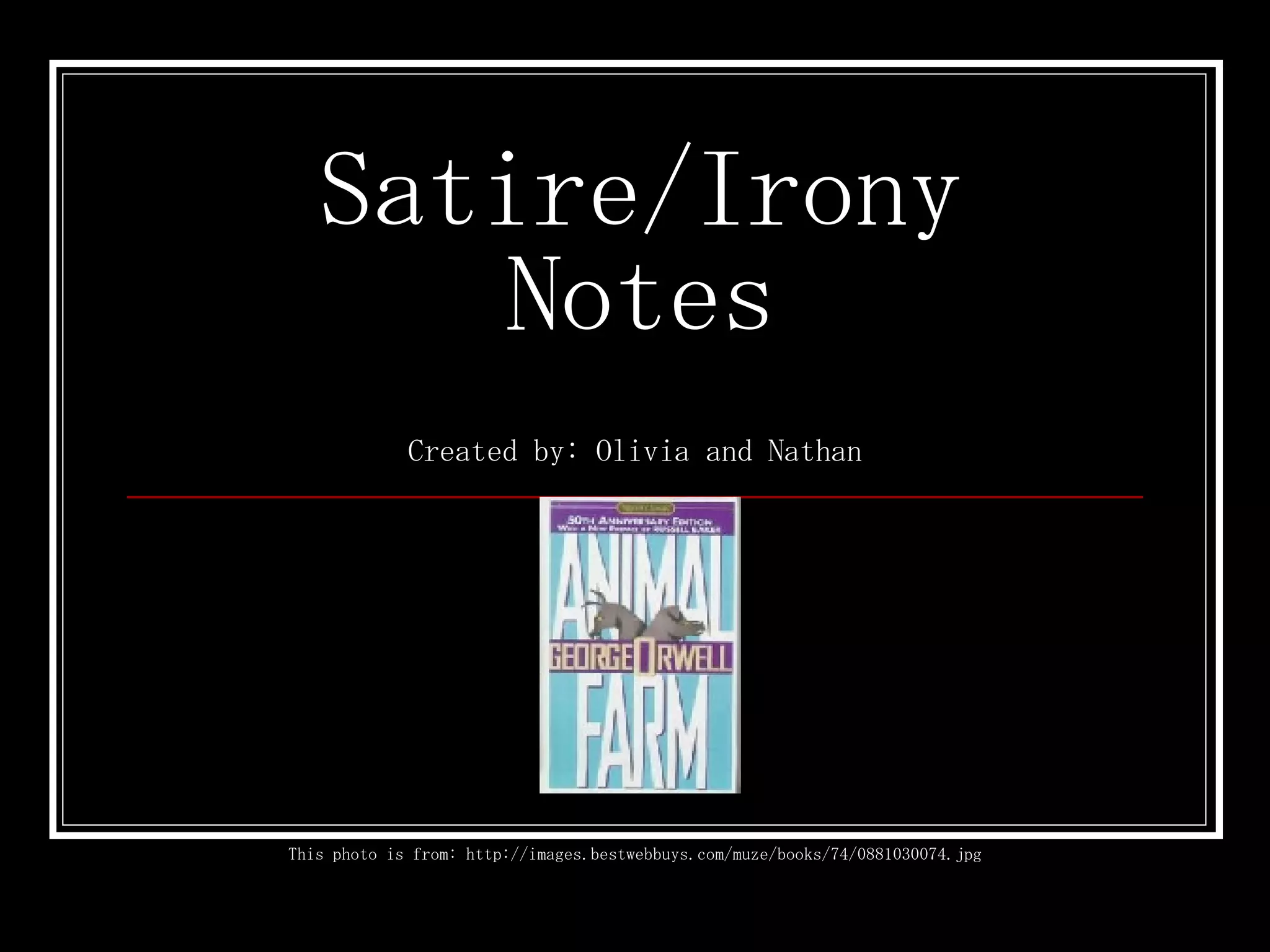 Satire in Animal Farm | PPT