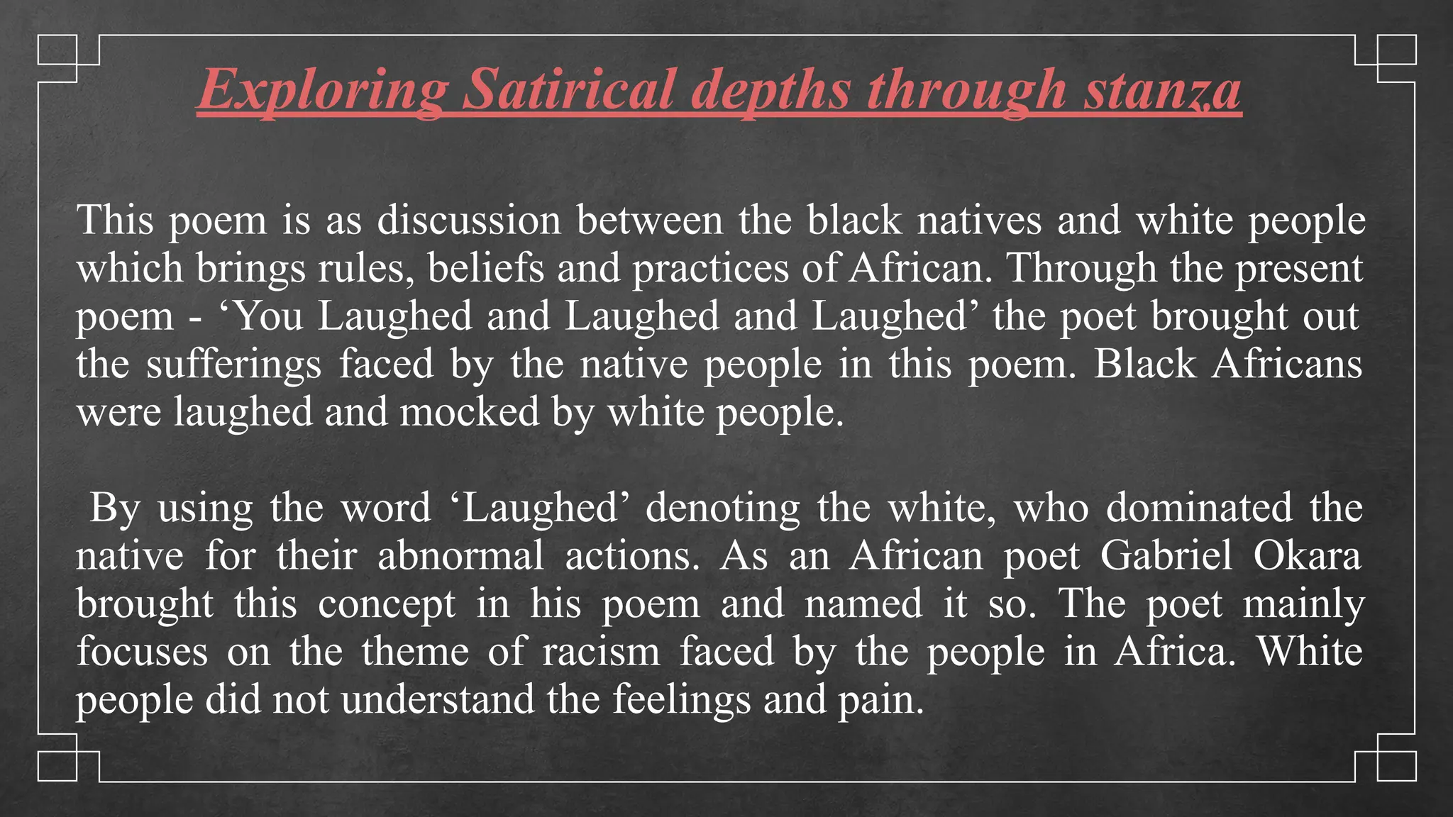 Satirical Depths - A Study of Gabriel Okara's Poem - 'You Laughed and ...