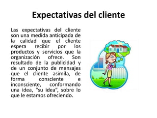 Satisfacción del cliente | PPTX
