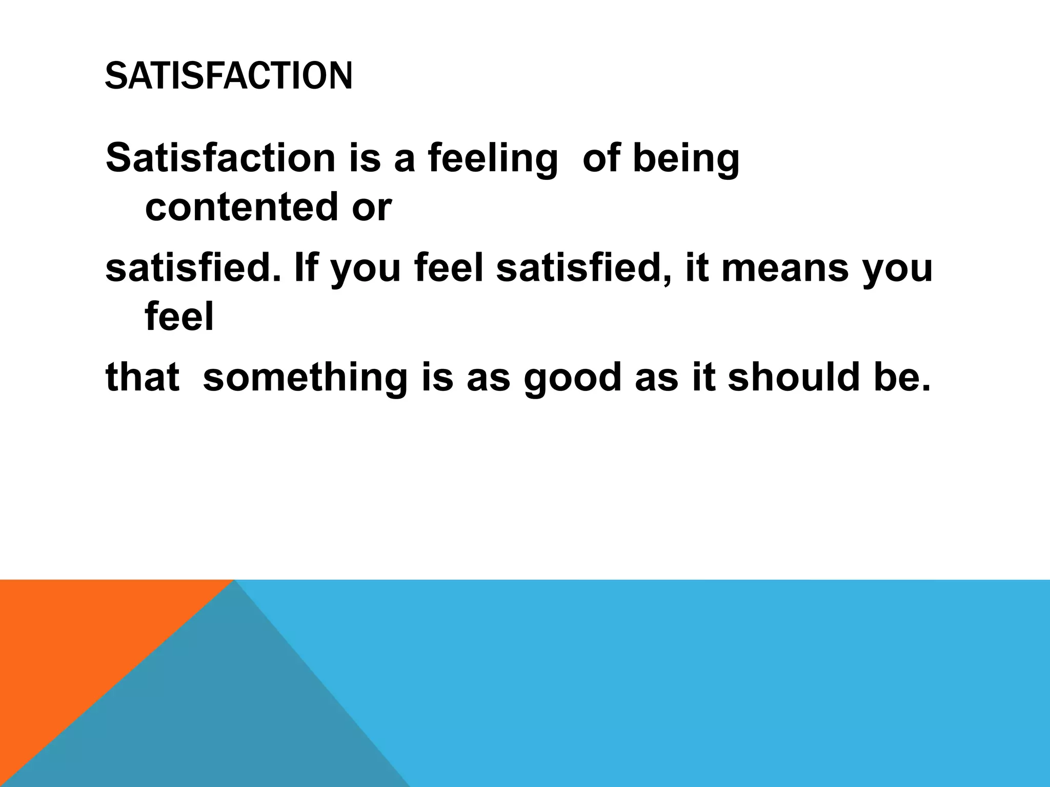 Satisfaction & disssatisfaction | PPTX