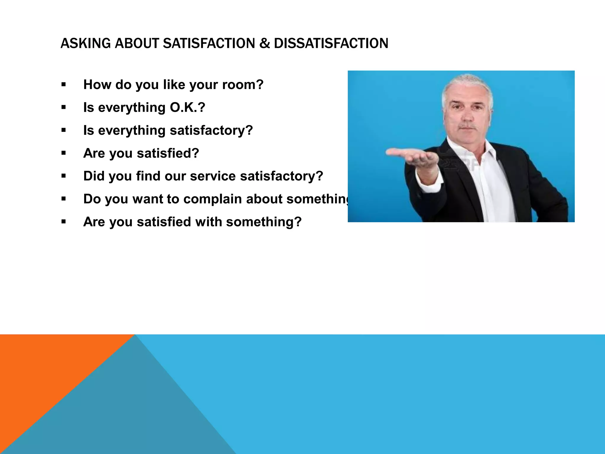 Satisfaction & disssatisfaction | PPTX