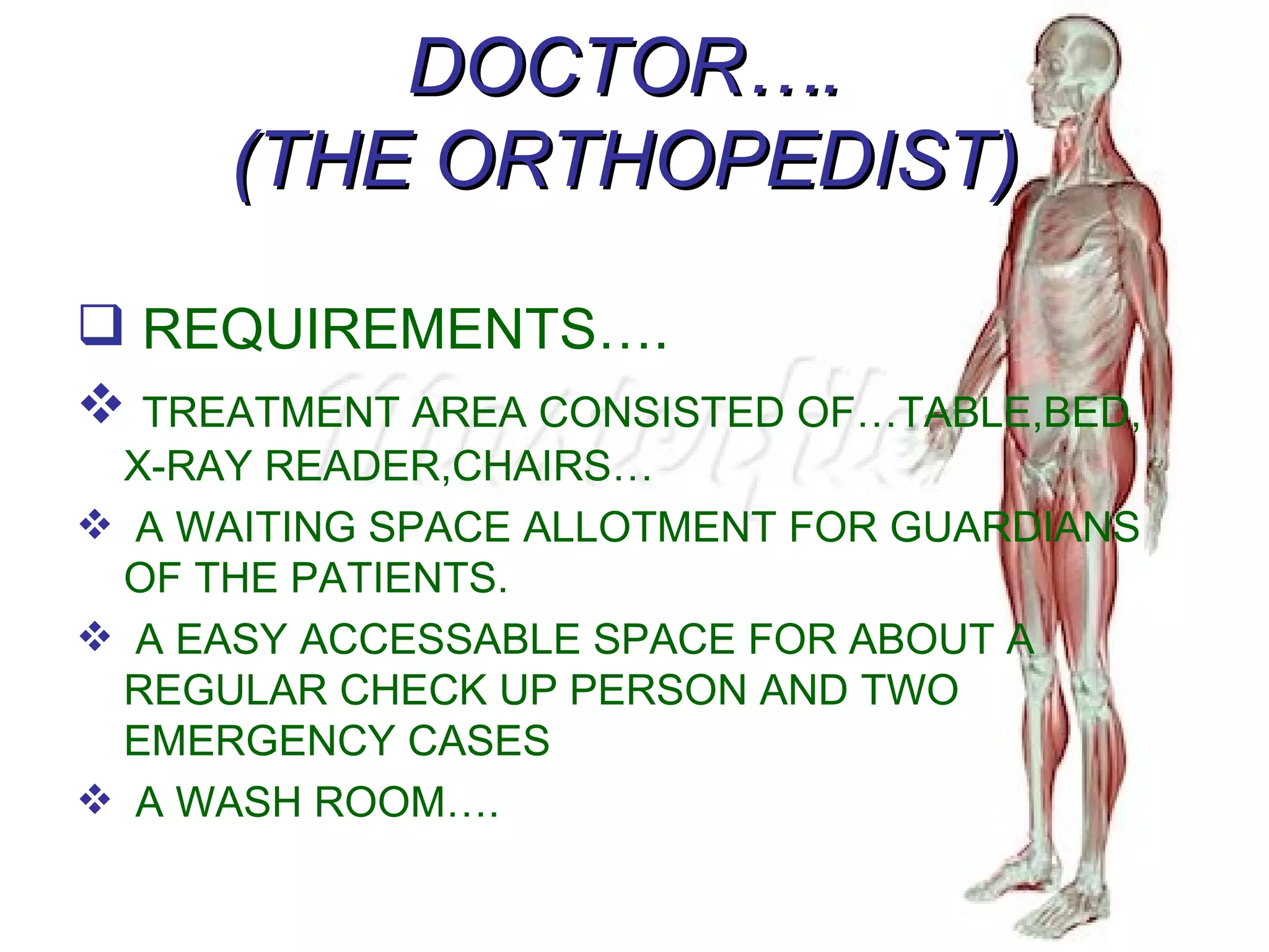 orthopedic requirements | PPT