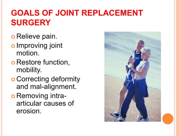 Total joint replacement surgeries | PPT | Bone and Joint Conditions ...