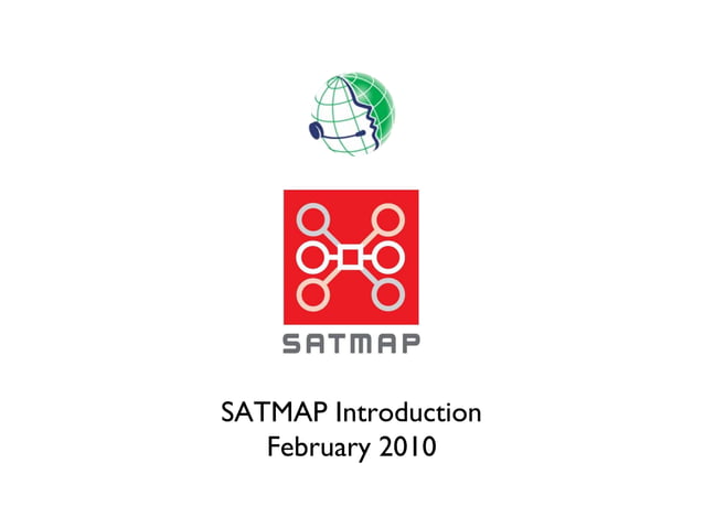 SATMAP Presentation February 2010 | PPT