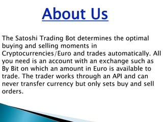 The Satoshi Trading Bot | PPTX