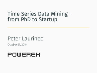 Time Series Data Mining - from PhD to Startup | PDF
