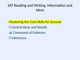 SAT_Reading_Writing_Info_Ideas_Styled.pptx