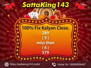 100% FIX KALYAN MATKA GAME TIPS | SATTA KING 143 | PPTX