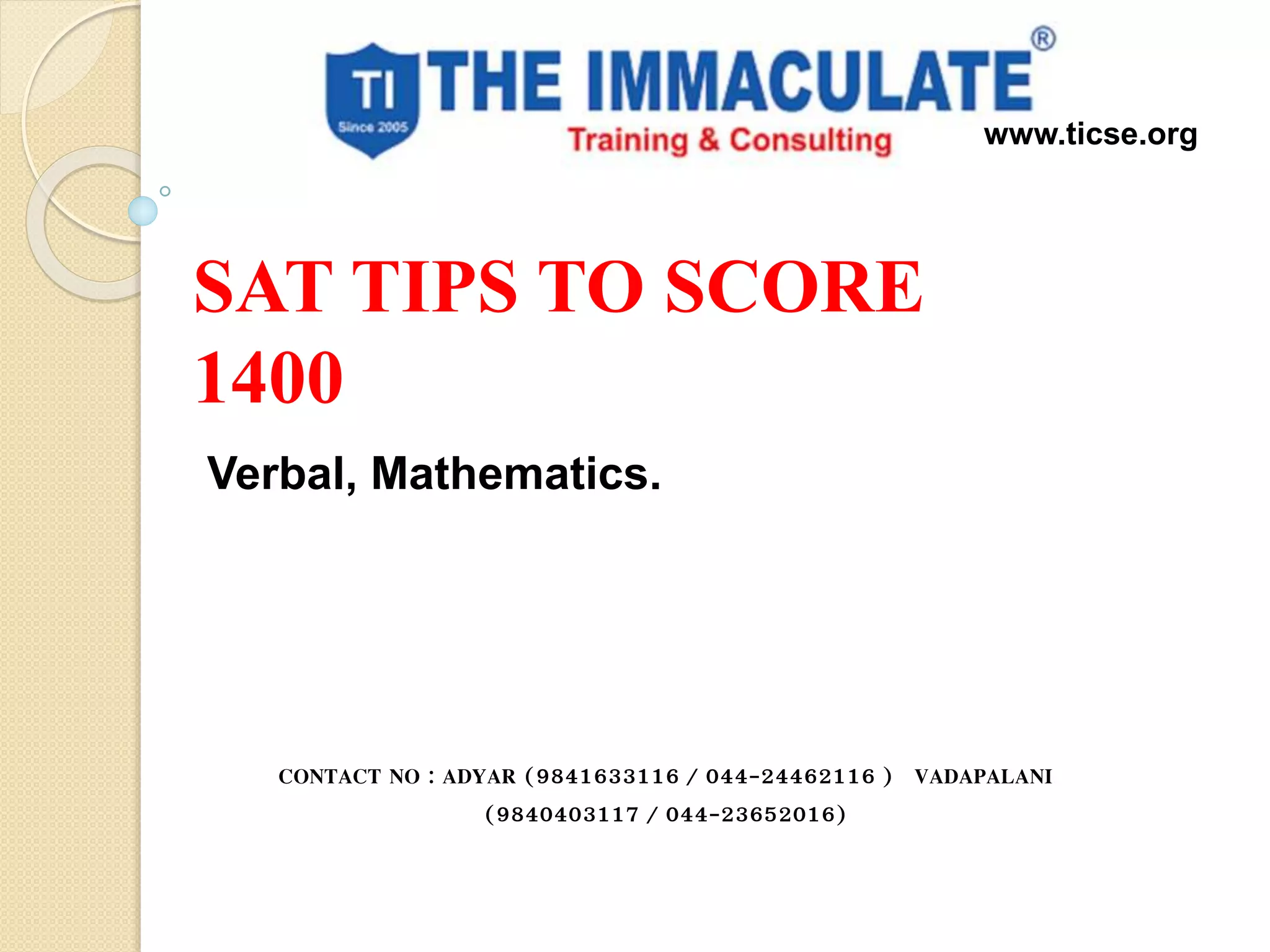 THE IMMACULATE Sat tips to score 1400 | PPT