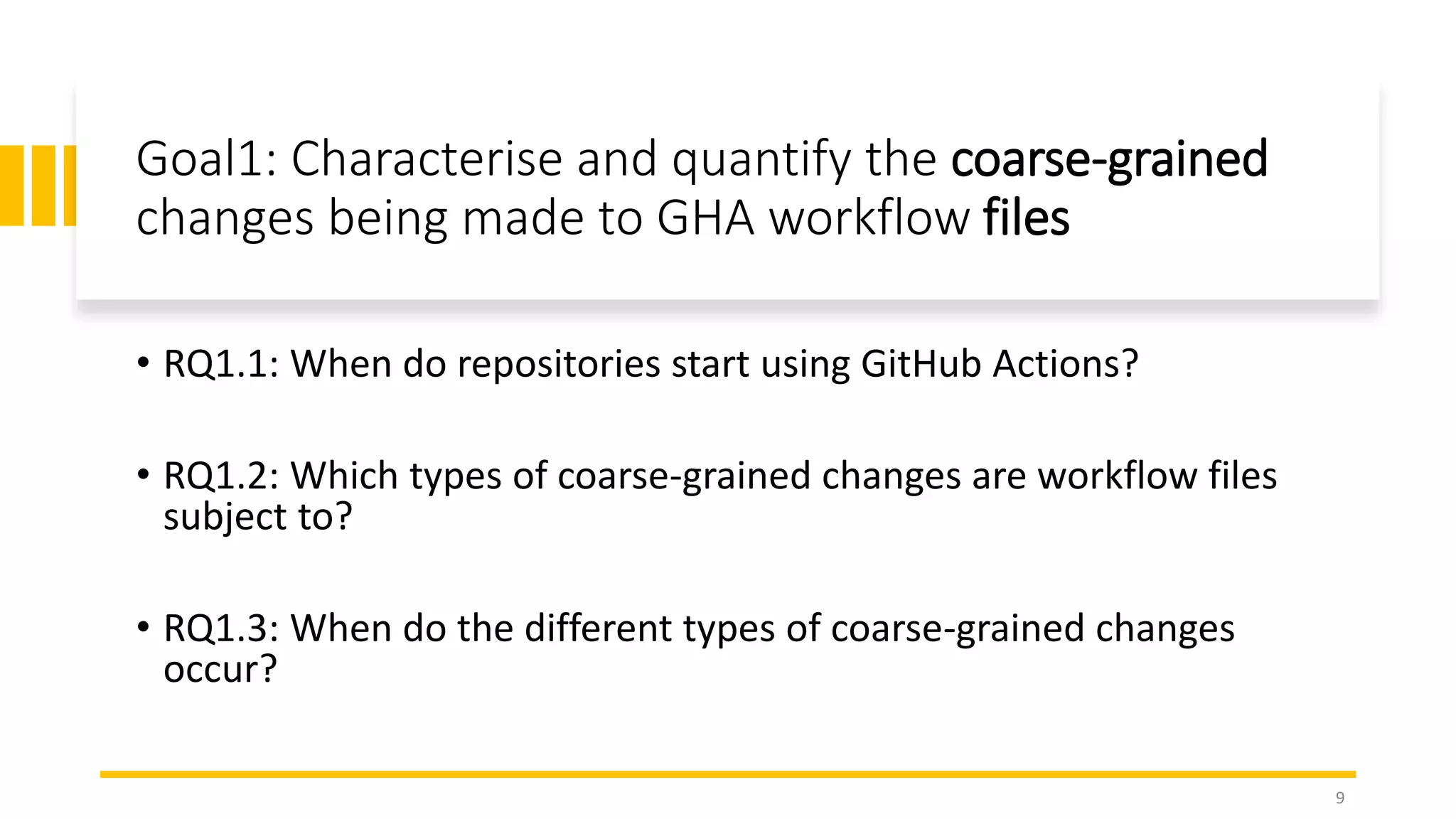 A preliminary study of GitHub Actions workflow changes .pptx