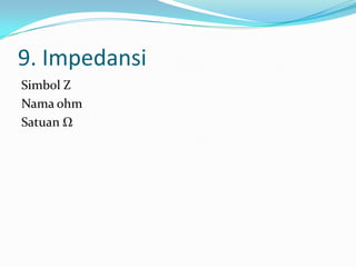 Satuan internasional (si) untuk kelistrikan | PPTX