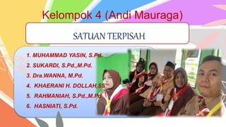 SATUAN TERPISAH KEL. 4.pptx