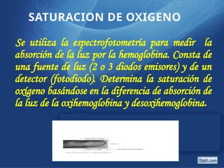 SATURACION DE OXIGENO .características, definición | PPTX
