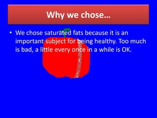 Saturated fats | PPTX