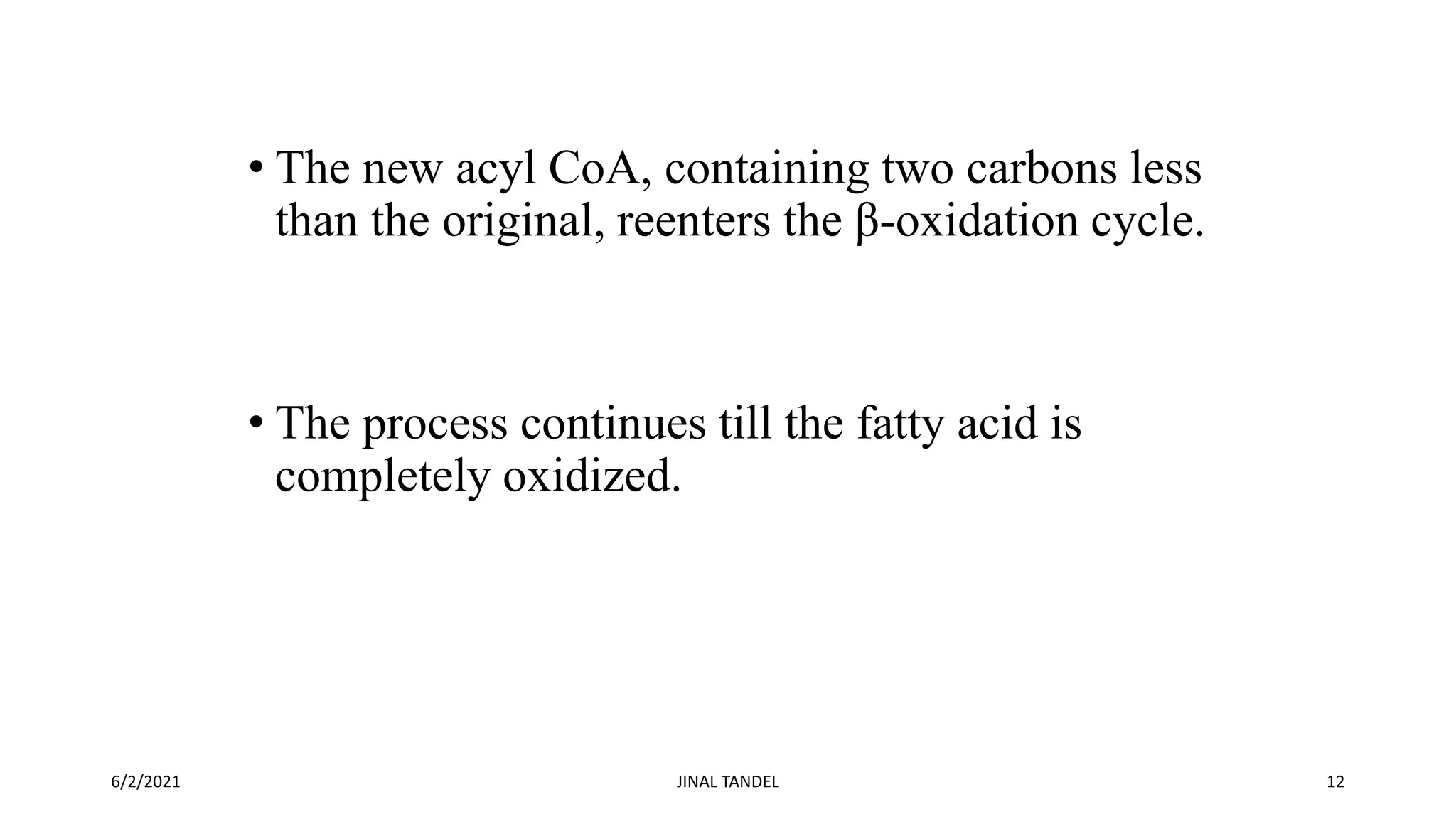 Saturated Fatty Acid β Oxidation Ppt