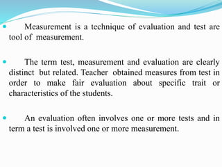 introduction to test measure and evaluation | PPTX