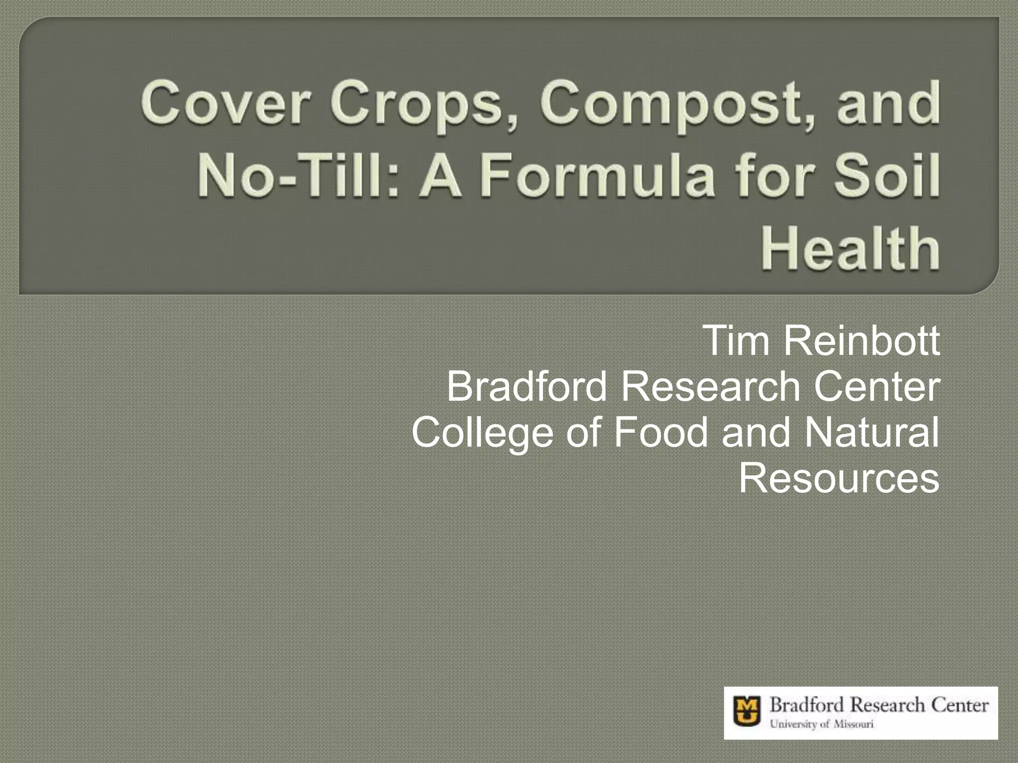 Cover Crops, compost, and no-till. A formula for good soil health ...