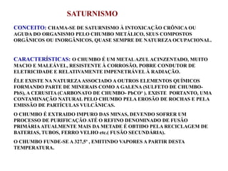Saturnismo - diagnóstico e prevenção ocupacional | PPT