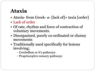 Approach to a case of ataxia | PPTX