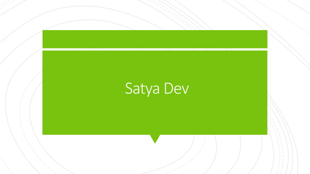 Satya Dev.pptx123456789///////////////// | PPT