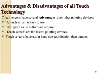 Touch Screen Technology | PPT | Consumer Electronics | Technology & Computing