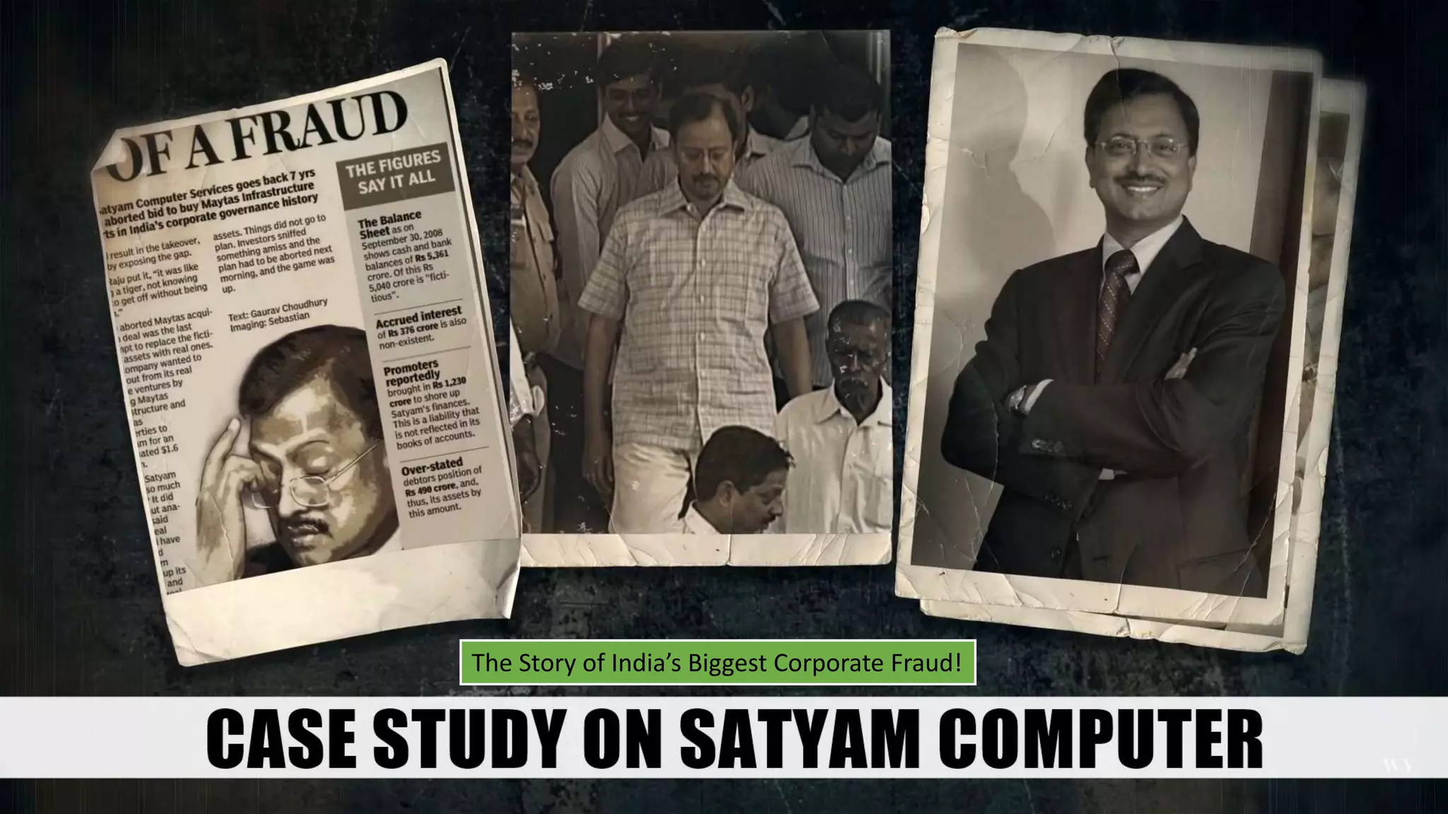 Satyam Computers Case Study 2022.pptx