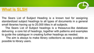 SEARS LIST OF SUBJECT HEADING ppt | PPTX