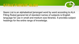 SEARS LIST OF SUBJECT HEADING ppt | PPTX | Search | Internet