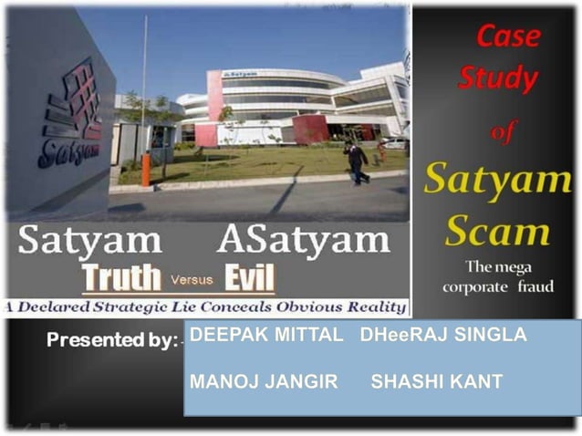 Satyam Scam | PPT