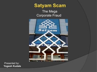 Satyam Scam ppt | PPTX
