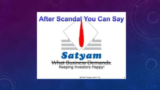 Satyam scandal | PPTX