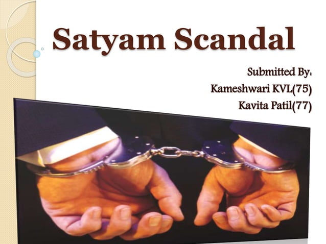 Satyam scandal141116 | PPT