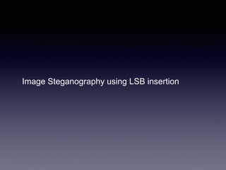 Steganography | PPTX