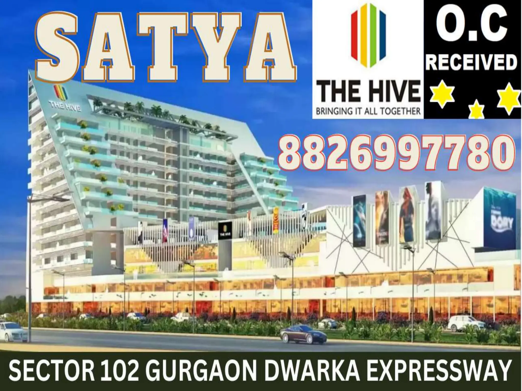 Dwarka Expressway Hot Project Satya The Hive O.C Received Sector 102 Gurgaon Haryana | PPT