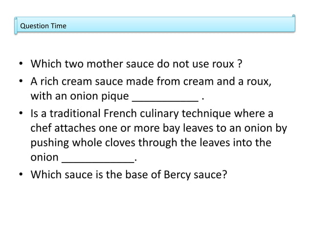 Mother sauces :The five French main sauces | PPTX