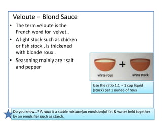 Mother sauces :The five French main sauces | PPTX