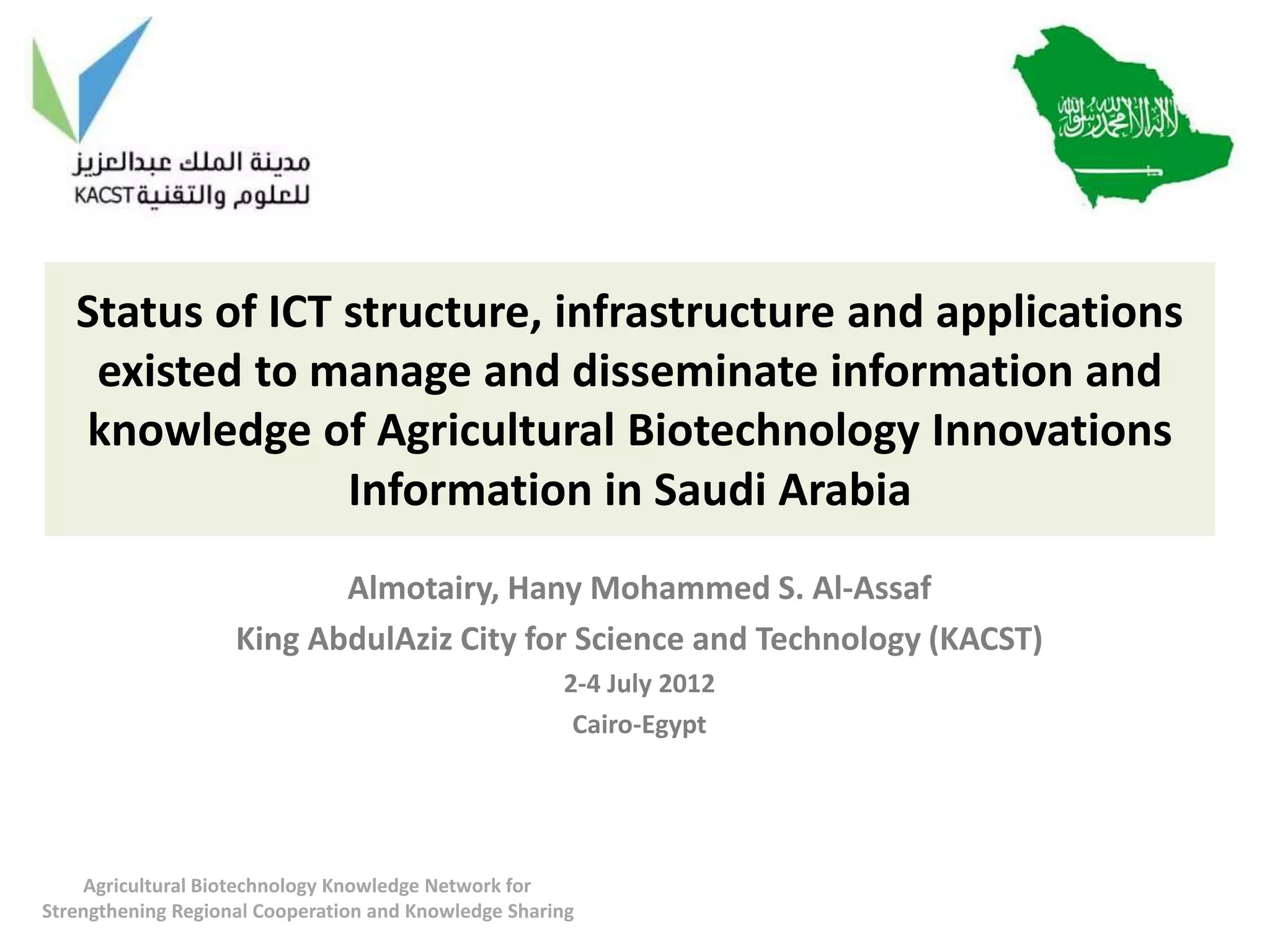 Status of ICT structure, infrastructure and applications existed to ...