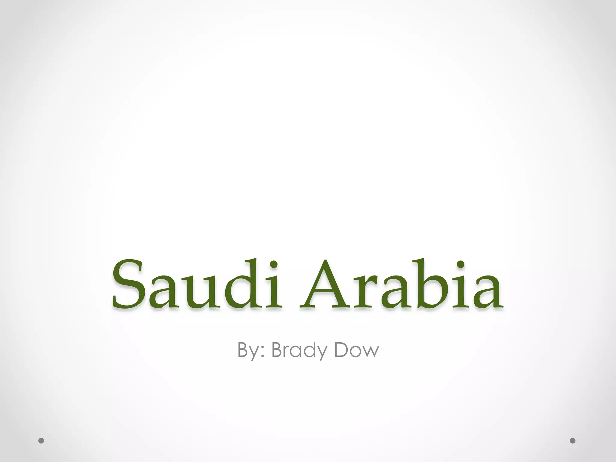 Saudi arabia presentation | PPTX